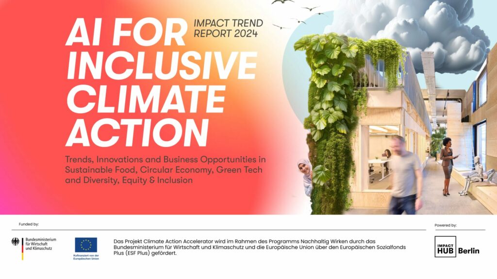 Trend Report: AI for Inclusive Climate Action - Impact Hub Berlin